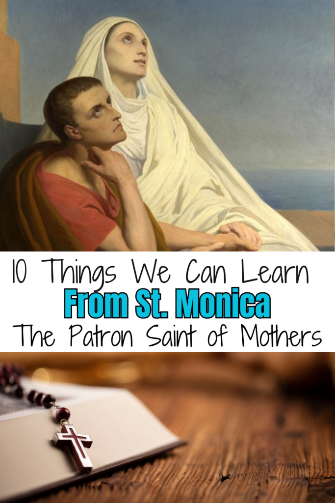 10 Things we can learn from St. Monica: The Patron Saint of Mothers - Shutter + Mint