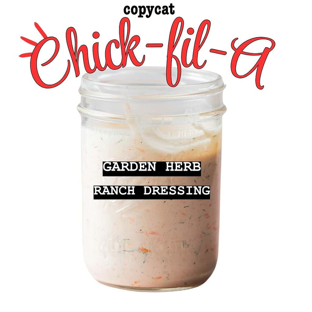 Copycat Chick-fil-A Garden Herb Ranch Dressing - Shutter + Mint